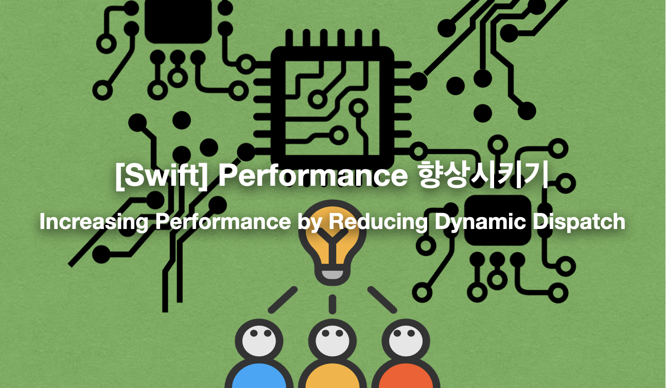 [Swift] Increasing Performance by Reducing Dynamic Dispatch